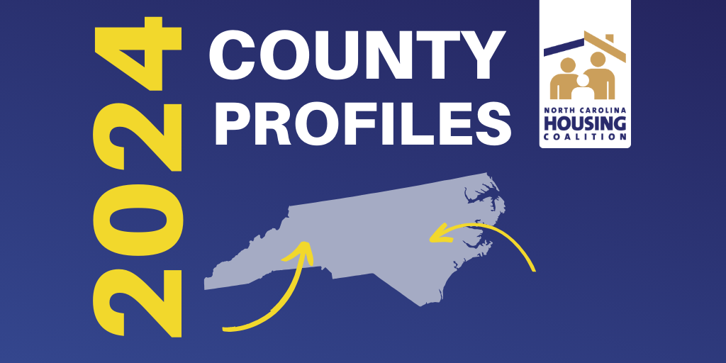 County Profiles 2024: One Tool in Your Toolbox – North Carolina Housing ...